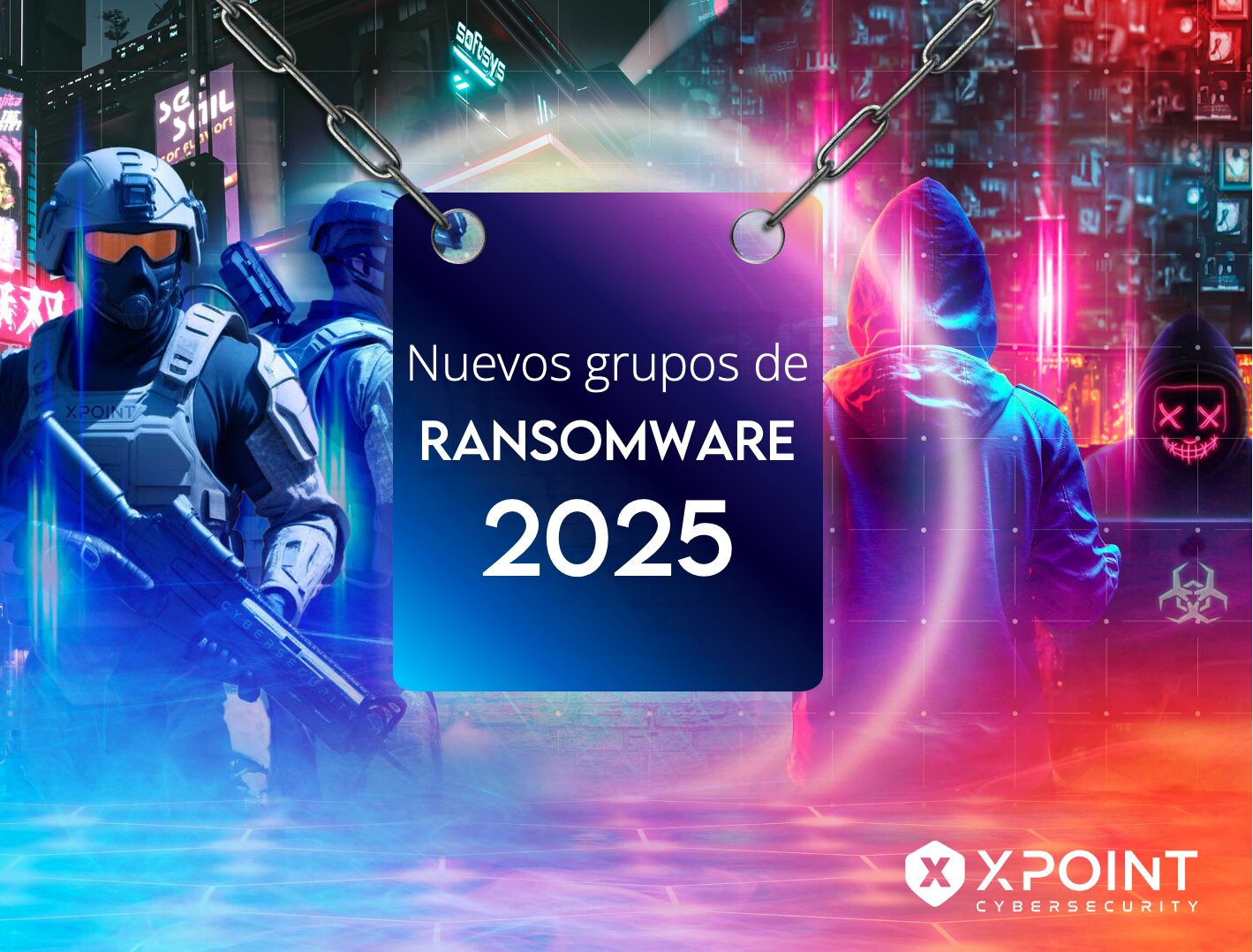Los Nuevos Grupos de Ransomware que Están Sacudiendo 2025 - XPoint ...